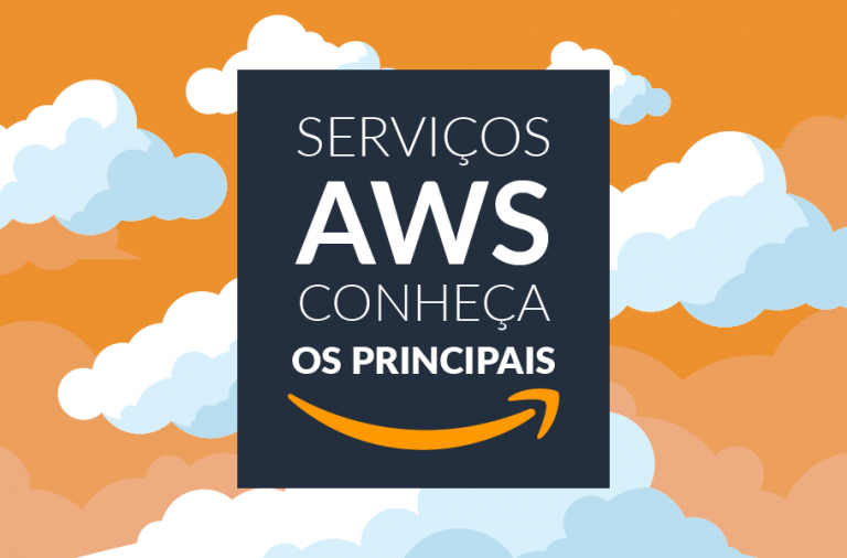 Serviços Aws Conheça Os 20 Principais Serviços Da Aws