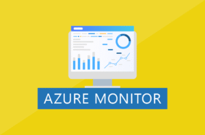 Azure Monitor | Entenda como funciona a ferramenta Cloud da Microsoft