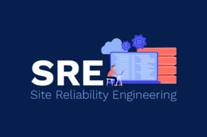 Site Reliability Engineering | Saiba mais sobre a metodologia de SRE